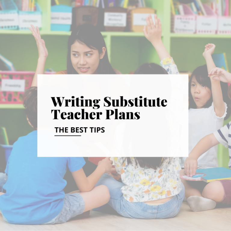 Tips For Writing Substitute Teacher Plans