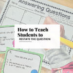 How to Teach Students to Restate the Question