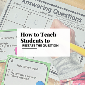 How to Teach Students to Restate the Question
